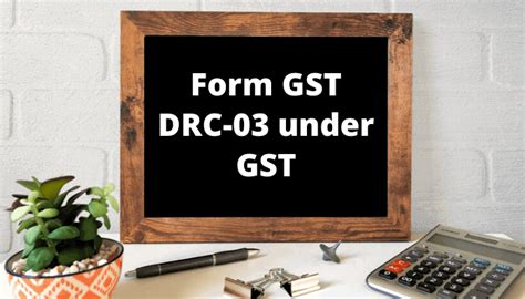 Form GST DRC Under GST And Its ProcedureAKT Associates
