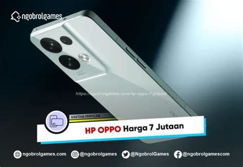 Daftar Hp Oppo Harga Jutaan Terbaik