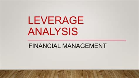 Leverage Analysis Pptx