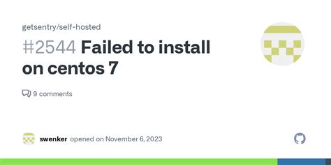 Failed To Install On Centos 7 · Issue 2544 · Getsentryself Hosted