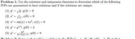 Solved Use The Existence And Uniqueness Theorems To