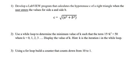 solved l develop a labview program that calculates the hypotenuse c