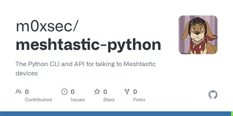 Github M0xsecmeshtastic Python The Python Cli And Api For Talking