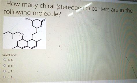 SOLVED: How many chiral (stereogenic) centers are in the following ...