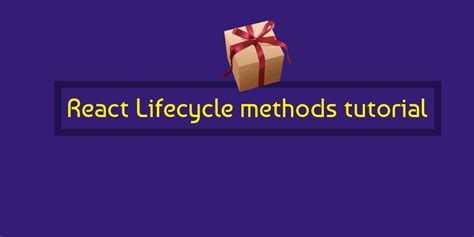 A Beginners Guide To React Lifecycle Methods Reactgo