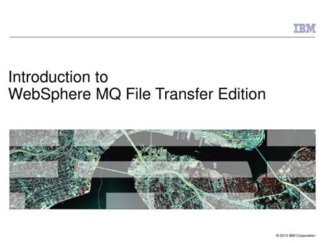Ppt Introduction To Websphere Mq File Transfer Edition Powerpoint Presentation Id6840708