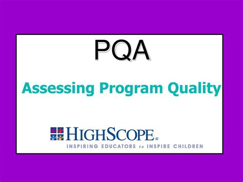Ppt Pqa Assessing Program Quality Powerpoint Presentation Free Download Id 3356361