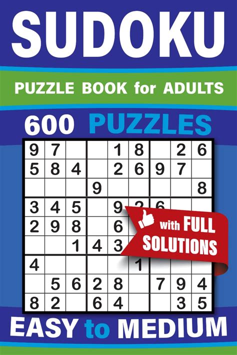 Sudoku Puzzle Book For Adults 600 Puzzles Easy And Medium With Full