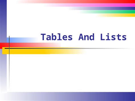 PPTX Tables And Lists Slide 2 Lecture Overview Learn About The Basics Of Tables Create Simple