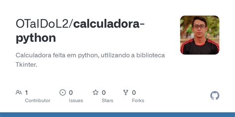 GitHub OTalDoL Calculadora Python Calculadora Feita Em Python Utilizando A Biblioteca Tkinter