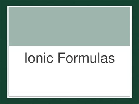 PPT Ionic Formulas PowerPoint Presentation Free Download ID