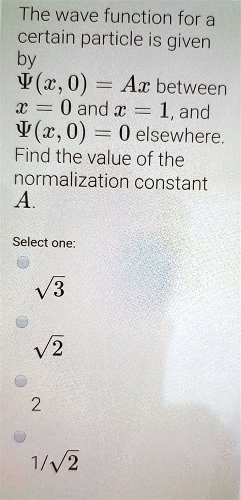 The Wave Function For A Certain Particle Is Given By X Ax Between X Andx And Elsewhere Find