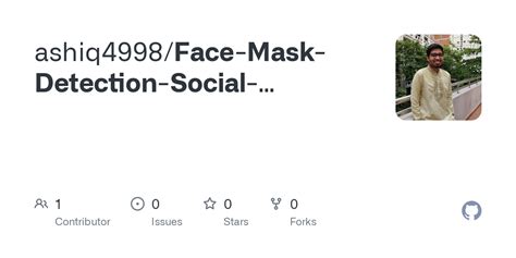 Github Ashiq4998face Mask Detection Social Distance Monitoring Using