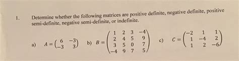 Solved Determine Whether The Following Matrices Are Positive