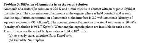 Solved Problem Diffusion Of Ammonia In An Aqueous Chegg Com