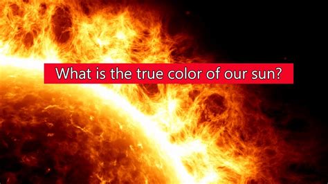 What Is The True Color Of The Sun Youtube