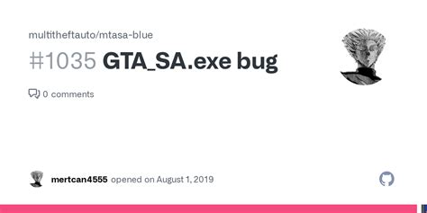 GTA SA Exe Bug Issue Multitheftauto Mtasa Blue GitHub