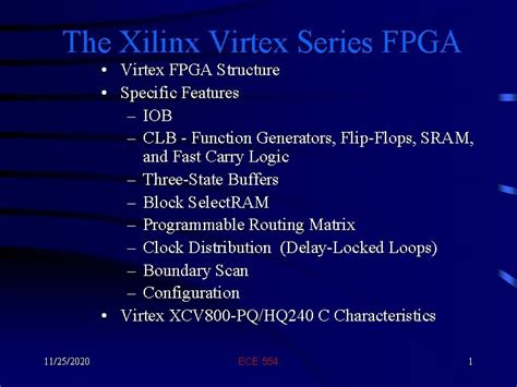 The Xilinx Virtex Series Fpga Virtex Fpga Structure