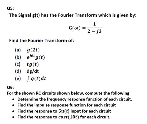 solved the signal g t has the fourier transform which is
