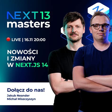 Join Me And Michał Miszczyszyn For A Live Qanda On Nextjs 14 Jakub Neander Posted On The Topic