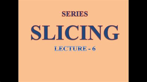 Slicing On Series Xii Informatics Practices Python Pandas