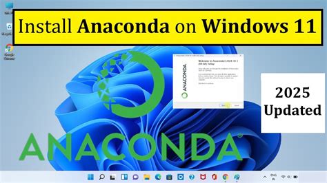 How To Install Anaconda On Windows 11 2025 Updated Youtube