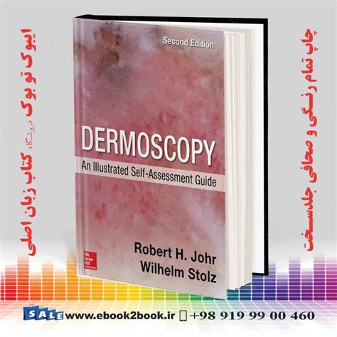 Dermoscopy An Illustrated Self Assessment Guide 2nd Edition فروشگاه کتاب ایبوک تو بوک