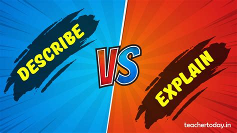 Difference Between ‘describe And ‘explain