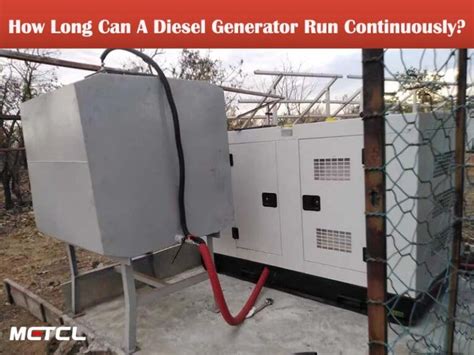 How long can a diesel generator run continuously?