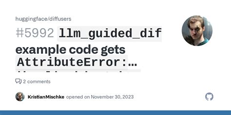 `llmguideddiffusion` Example Code Gets `attributeerror Bool Object
