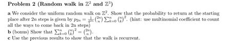 Solved Problem Random Walk In Z And Z A We Consider Chegg