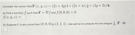 Solved Consider The Vector Field Chegg