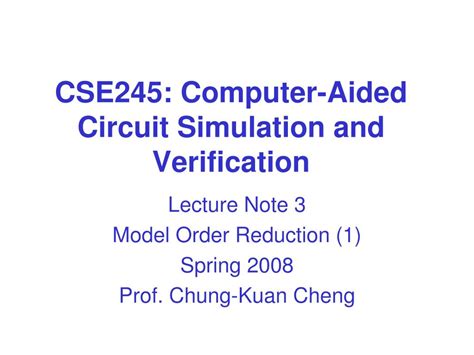 Ppt Cse245 Computer Aided Circuit Simulation And Verification