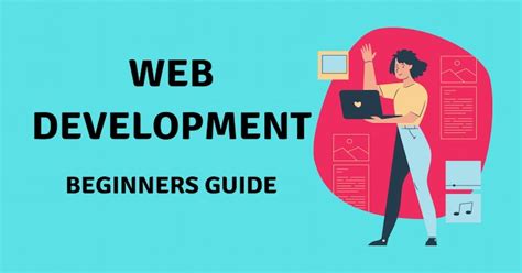Beginner S Guide To Web Development TechTrends Exploring The Latest In Technology And