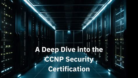 A Unique Guide To Ccnp Security Certification