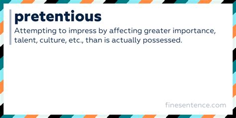 Pretentious Definition Meaning And Examples In English Pretentious Definition Meaning And Examples In English