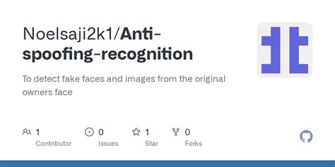 GitHub Noelsaji K Anti Spoofing Recognition To Detect Fake Faces And Images From The