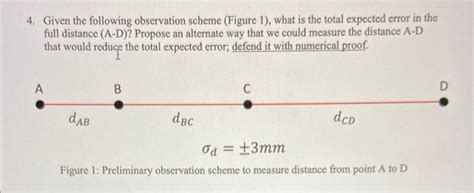 Solved 4 Given The Following Observation Scheme Figure 1