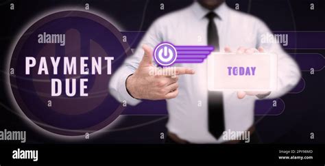 Sign Displaying Payment Due Business Showcase The Date When Payment Should Be Received By The