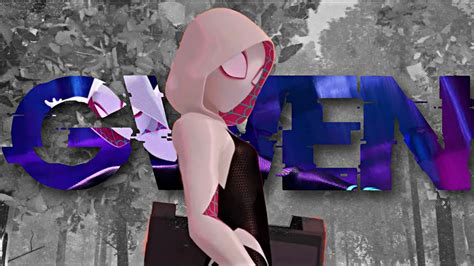 Spider Gwen Edit Youtube