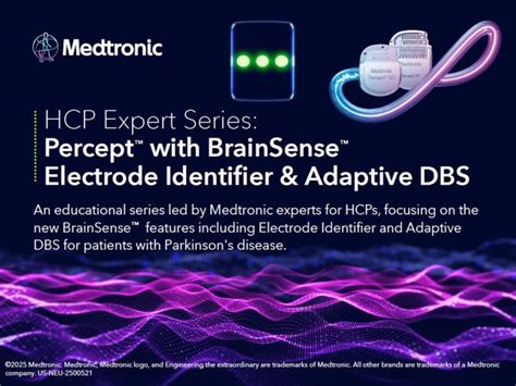 Dont Miss This Opportunity To Learn About The Percept™ With Brainsense™ Technology Including