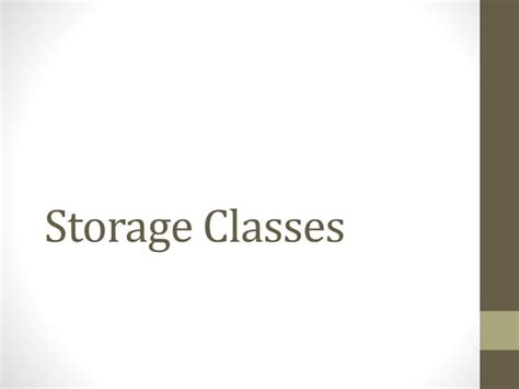 Storage Classes Pptx