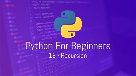 Python For Beginners 19 Recursion YouTube
