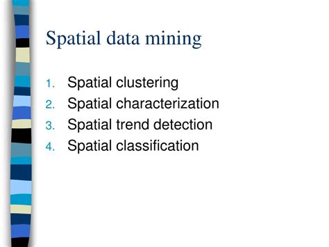 Ppt Algorithms And Application For Spatial Data Mining Powerpoint