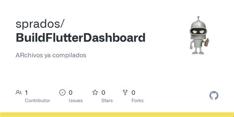 GitHub Sprados BuildFlutterDashboard ARchivos Ya Compilados