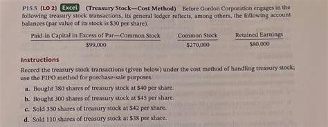Solved P15 5 LO 2 Excel Treasury Stock Cost Method Chegg Com
