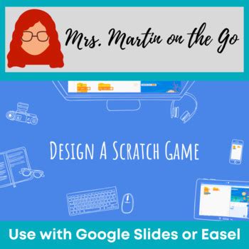 Scratch Coding Project Design A Video Game By Miss Martin On The Go