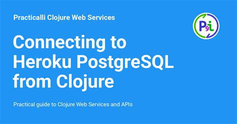 Connecting To Heroku Postgresql From Clojure Practicalli Clojure Web
