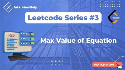 Max Value Of Equation Leetcode 1499 Interviewhelp Youtube