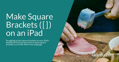 How To Make Square Brackets On An IPad La De Du